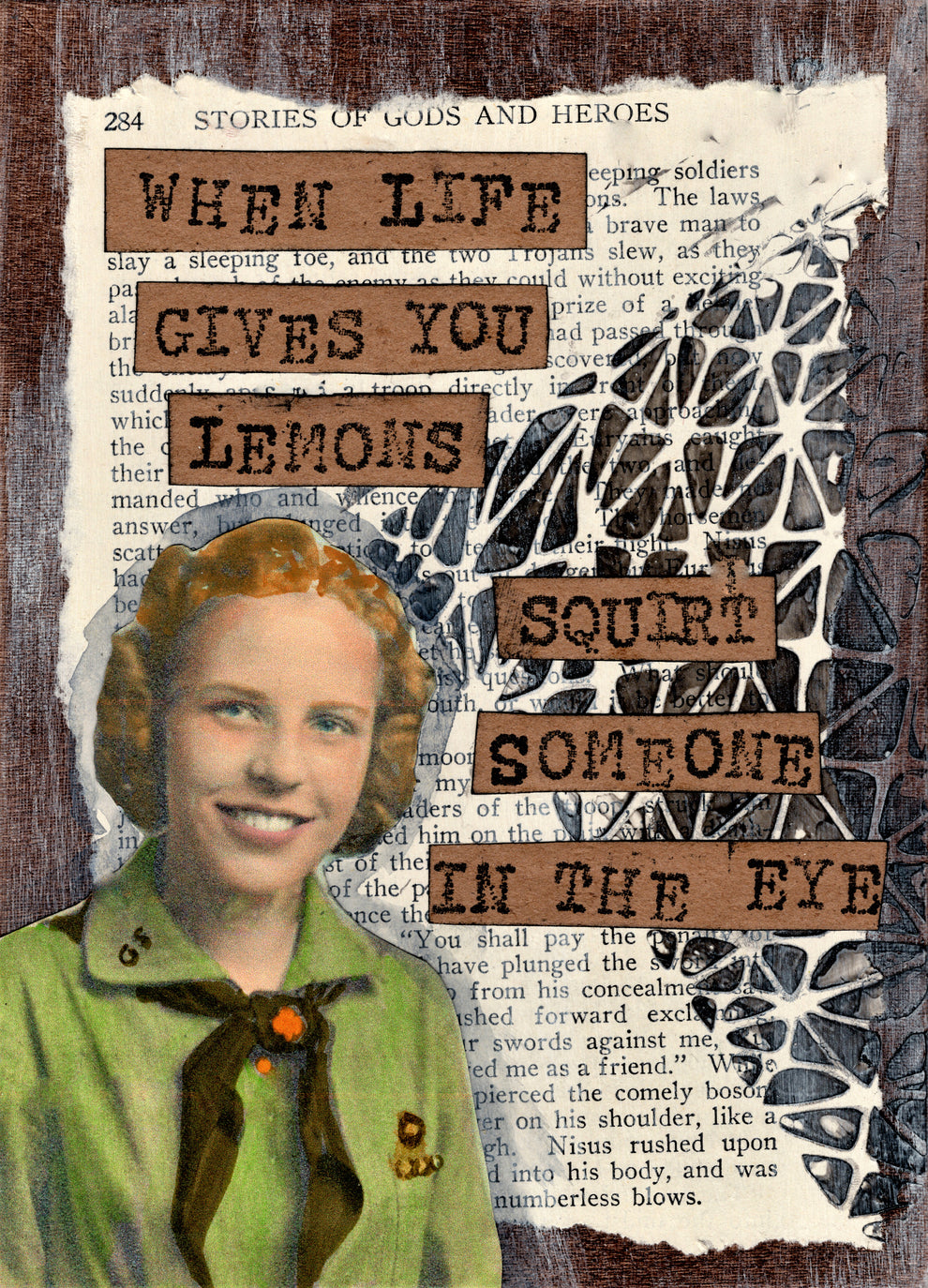 SA55 When life gives you lemons squirt someone in the eye – Joy & Company