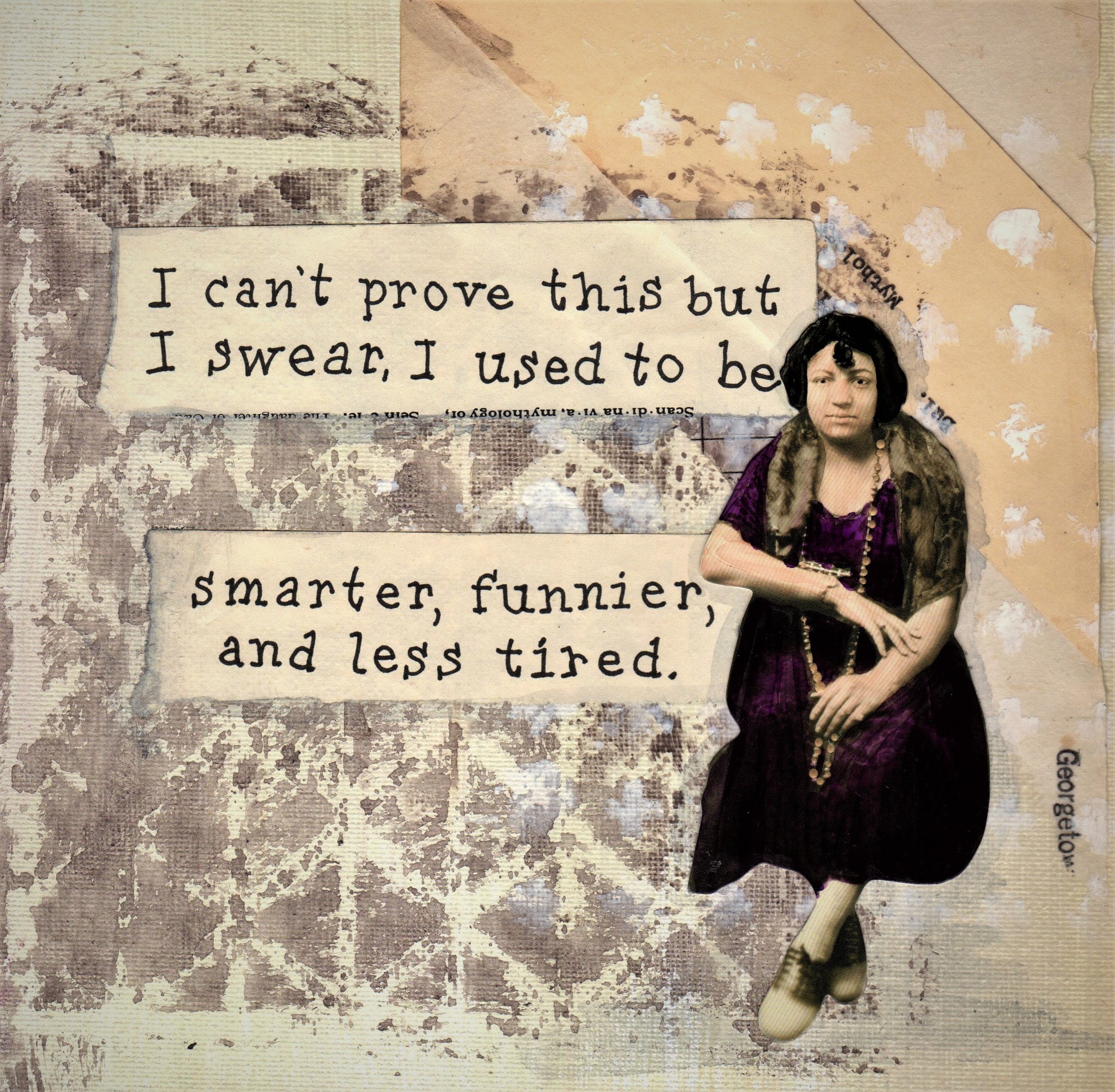 SA8 I can't prove this but I swear I used to me smarter funnier and le ...